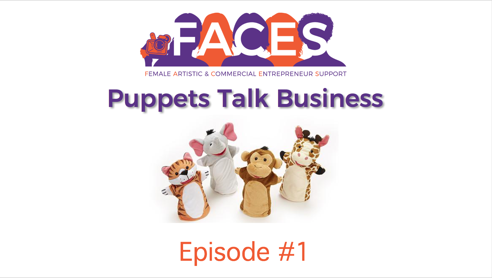 VIDEO: Puppets Talk Business: You Can't Just 'Build It' - FACES
